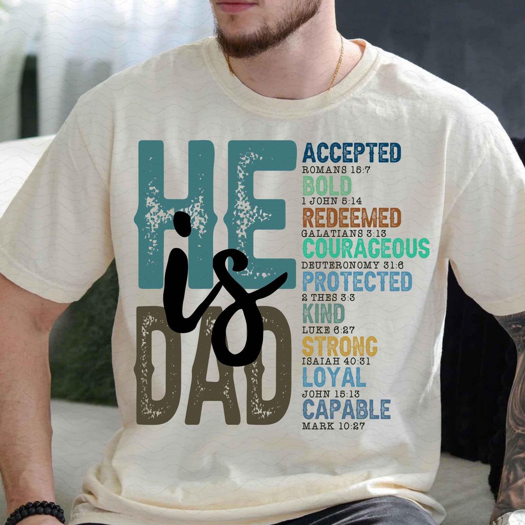 He is Dad Png, Religious Png, Retro Father's Day Png, Christian Dad Png ...