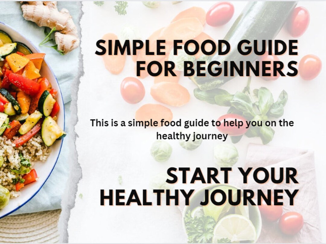 Simple Food Guide for Beginners Healthy Nutrition 30 Minute Healthy ...