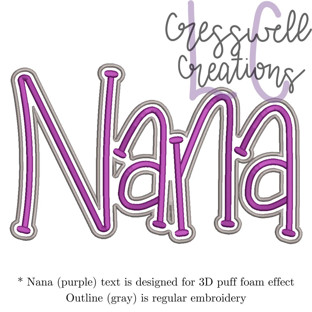 Nana 3D Puff Machine Embroidery Design - Etsy