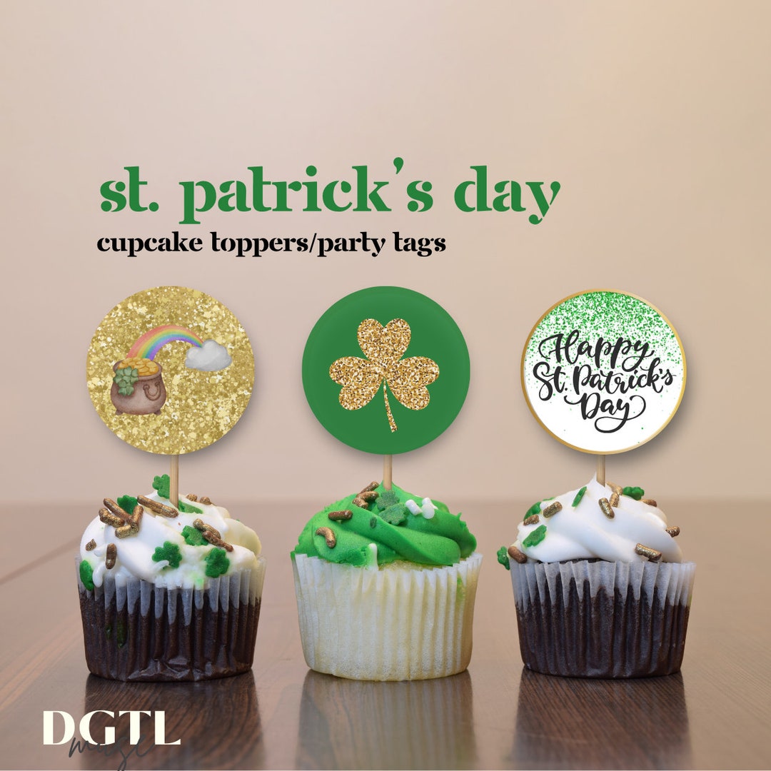 St Patricks Day Cupcake Toppers, Printable St Patty's Party Tags, 4 ...
