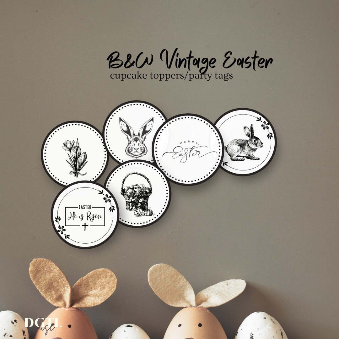 B&W Vintage Easter Printable Cupcake Toppers, Party Bags Favor Tags ...