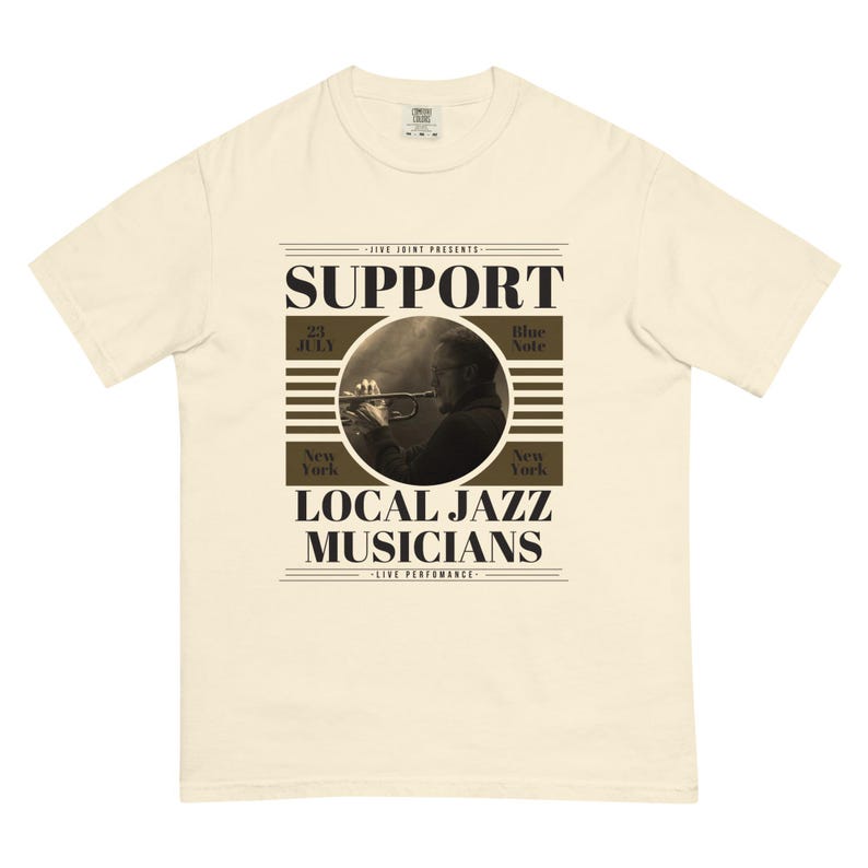 Support Local Jazz Musicians Adult Unisex Heavyweight Tee - Live Music ...