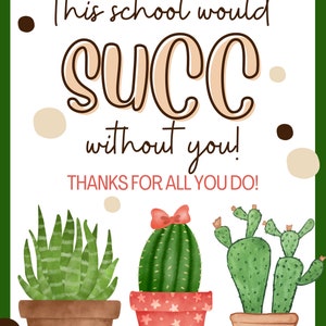 Back to School, Teacher Appreciation "this School Would SUCC Without ...