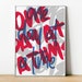 One Day at a Time, Typography Poster, Graffiti, Abstract, Downloadable ...