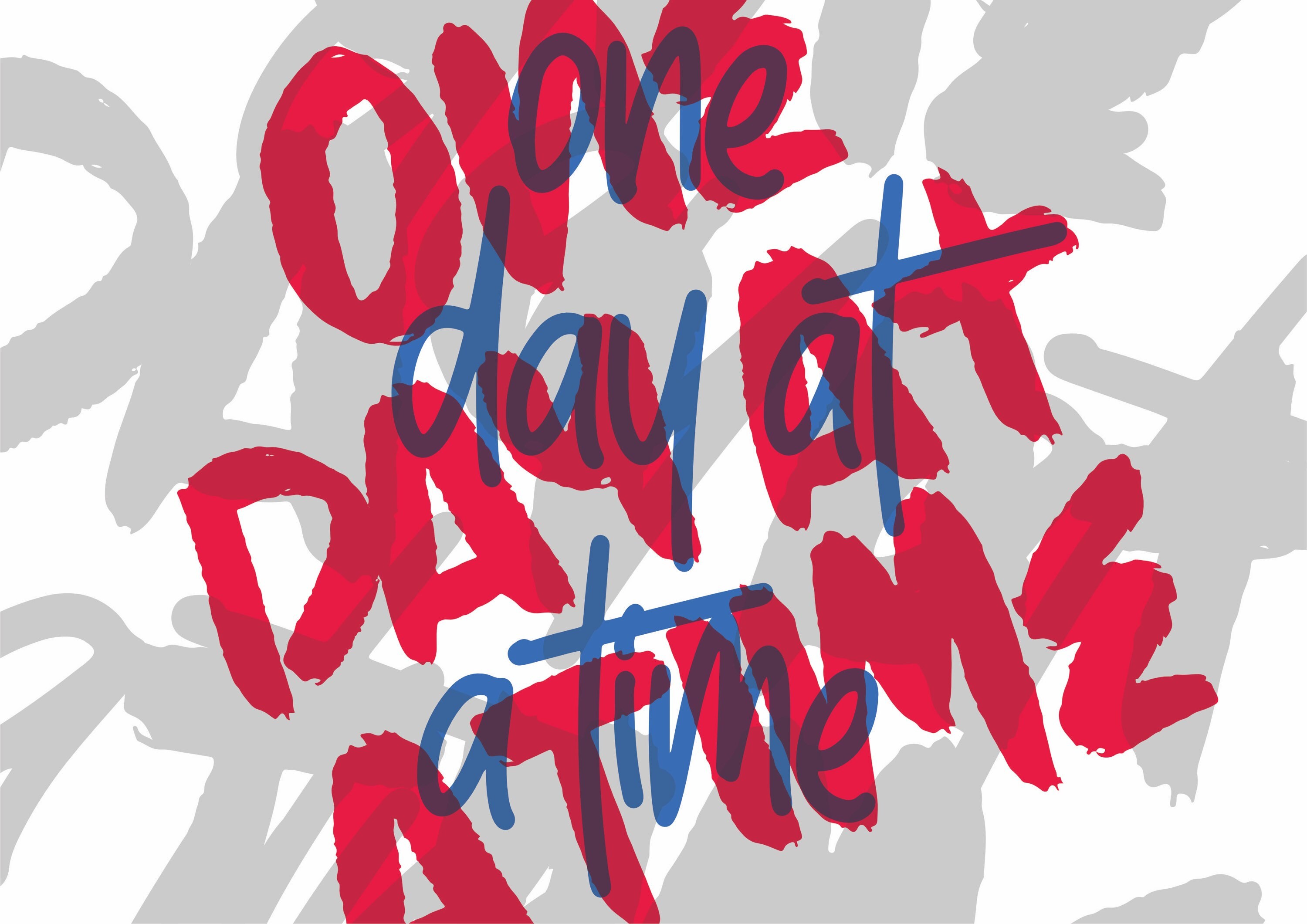 One Day at a Time, Typography Poster, Graffiti, Abstract, Downloadable ...