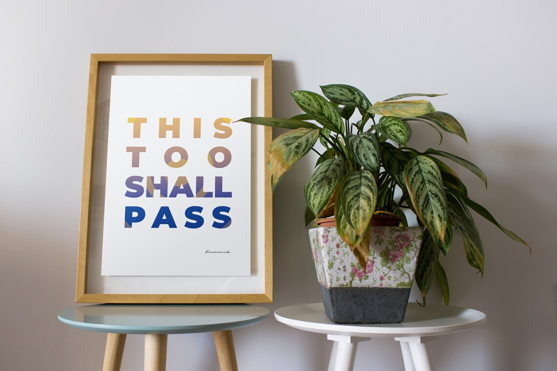 This Too Shall Pass, Motivational, Poster, Minimalistic, Quote ...