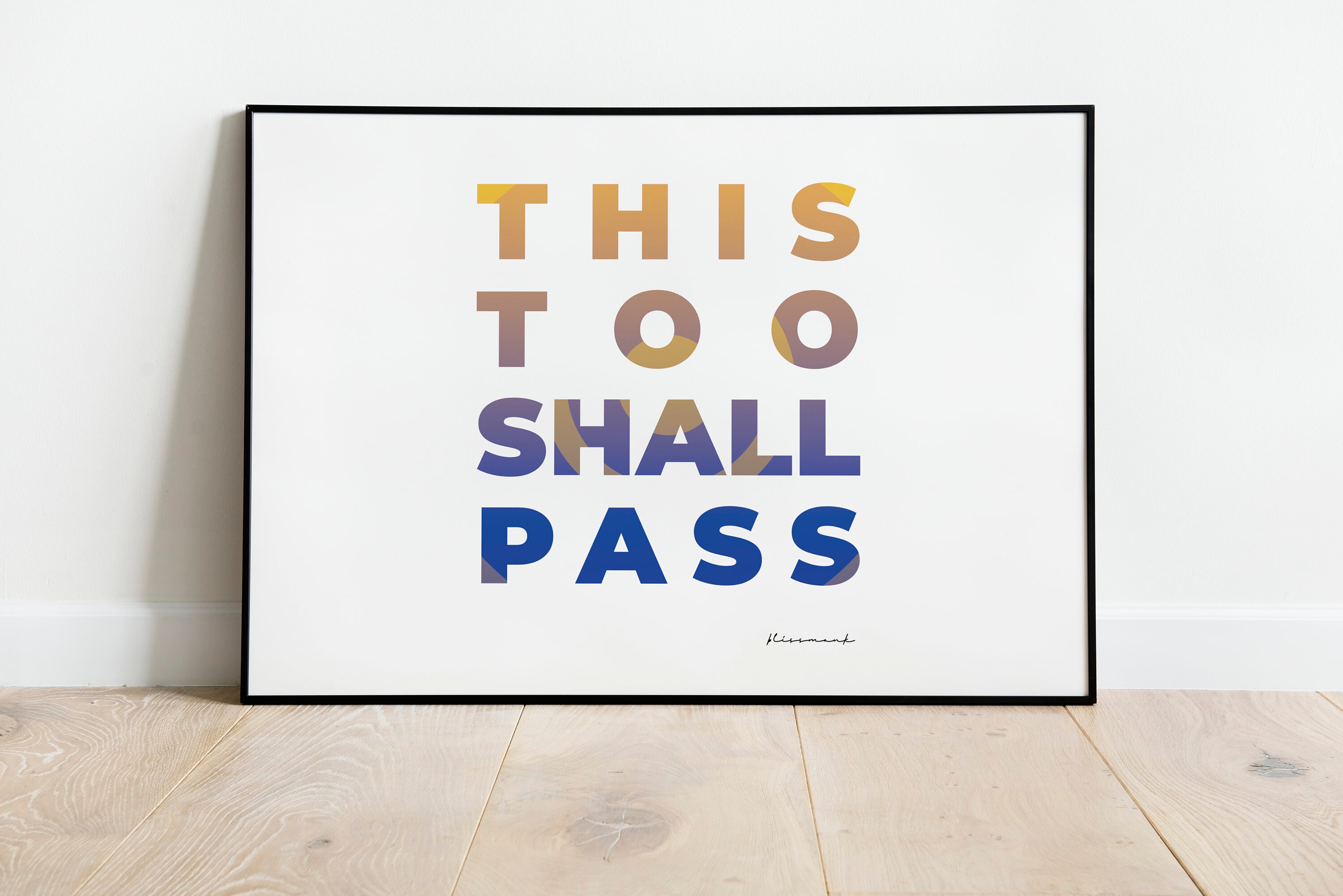 This Too Shall Pass, Motivational, Poster, Minimalistic, Quote ...