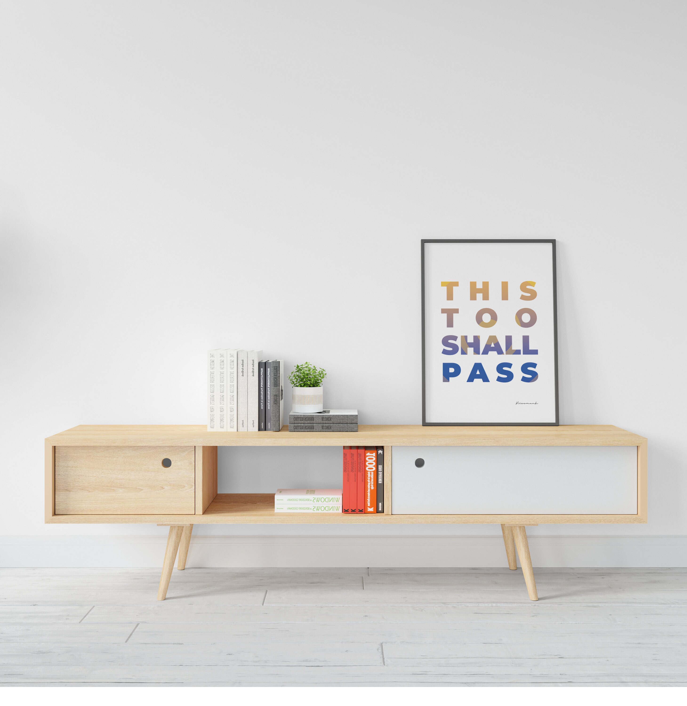 This Too Shall Pass, Motivational, Poster, Minimalistic, Quote ...