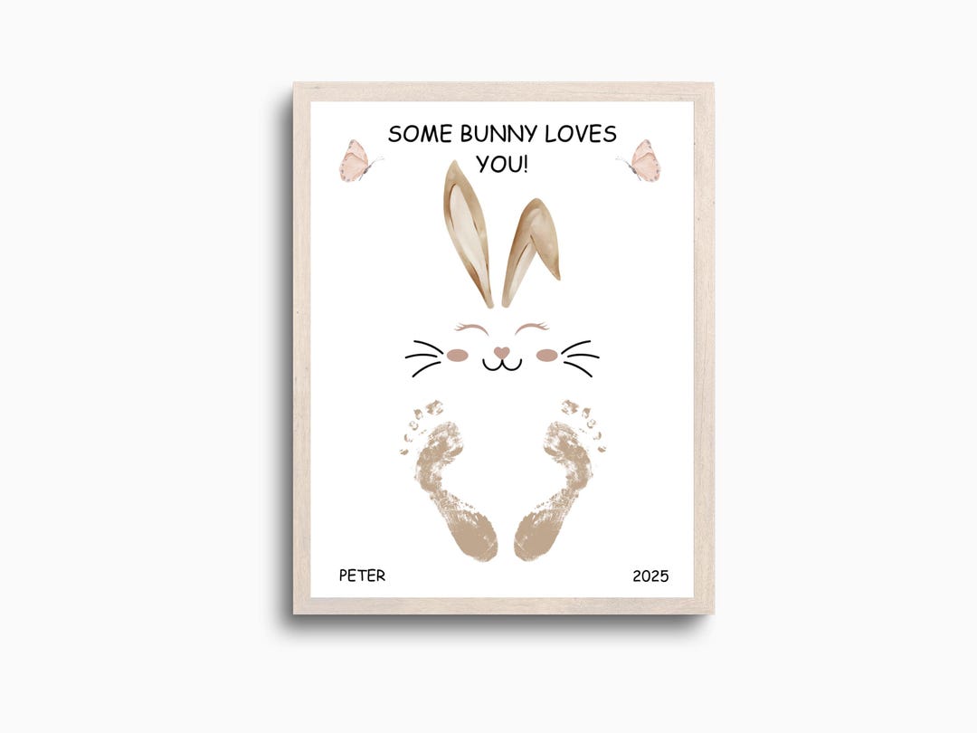 Easter Bunny Footprint Craft, Easter Printable, Some Bunny Loves You ...