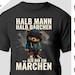 Lustiges Sprüche T-Shirt Mann schwarz blau grün - Halb Mensch halb ...