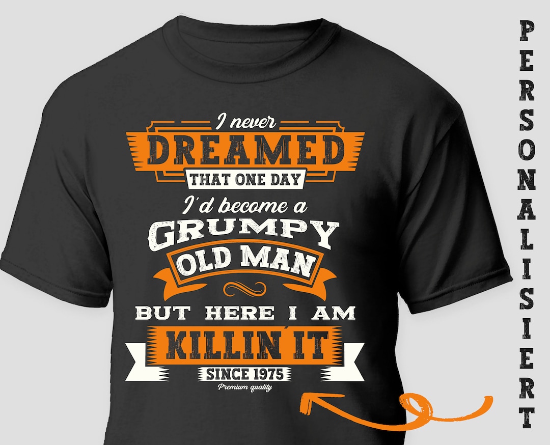 T-shirt Grumpy Old Man Pension Birthday Gift Personalized T Shirt for ...