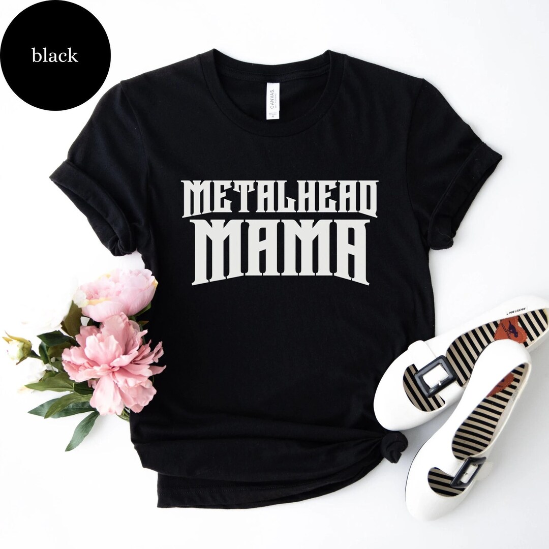 Metalhead Mama Shirt, Heavy Metal Mom, Moms Who Love Heavy Metal Shirt ...