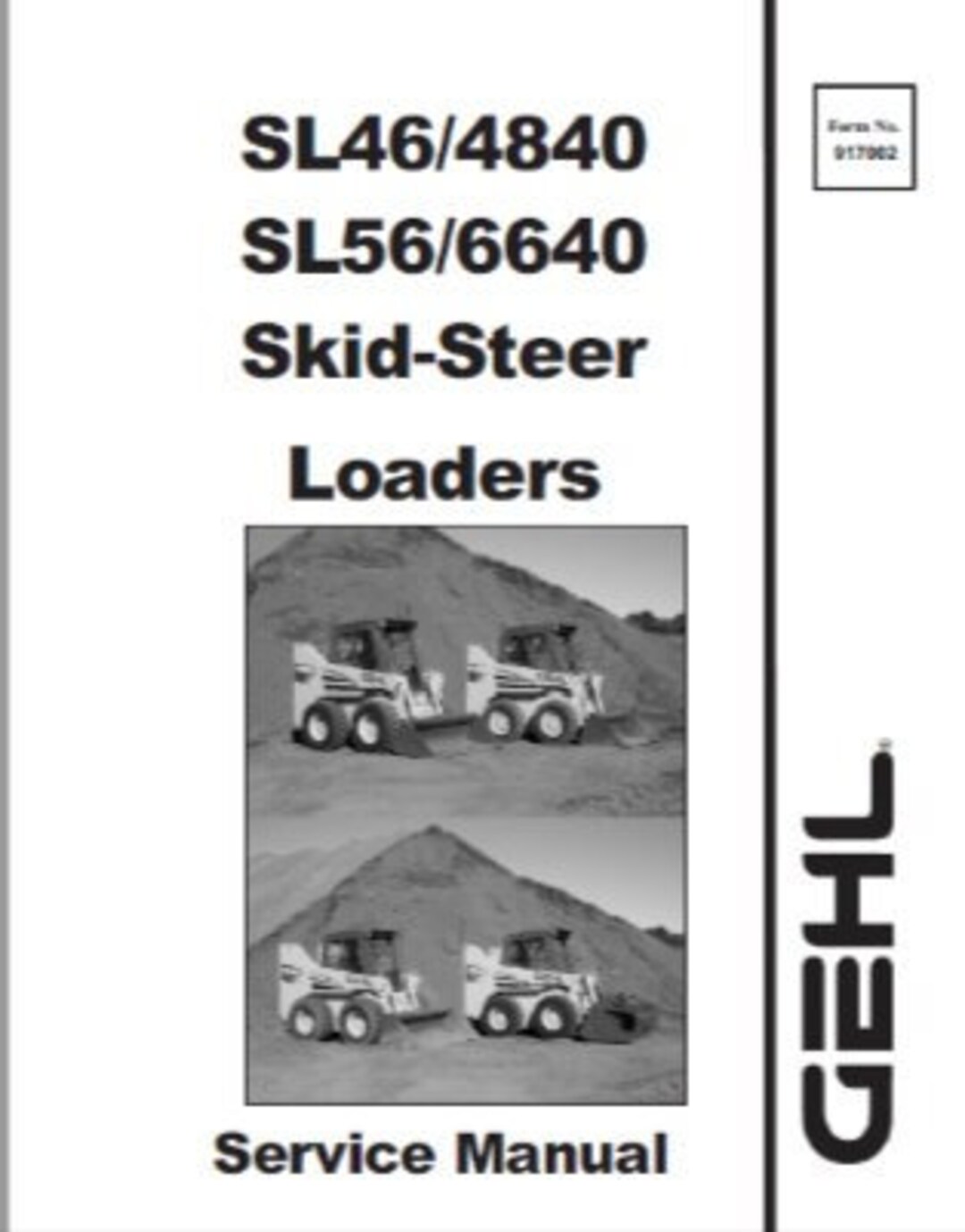 GEHL Sl46/4840sl56/6640skid-steer Loaders Serive Manual Loader PDF - Etsy