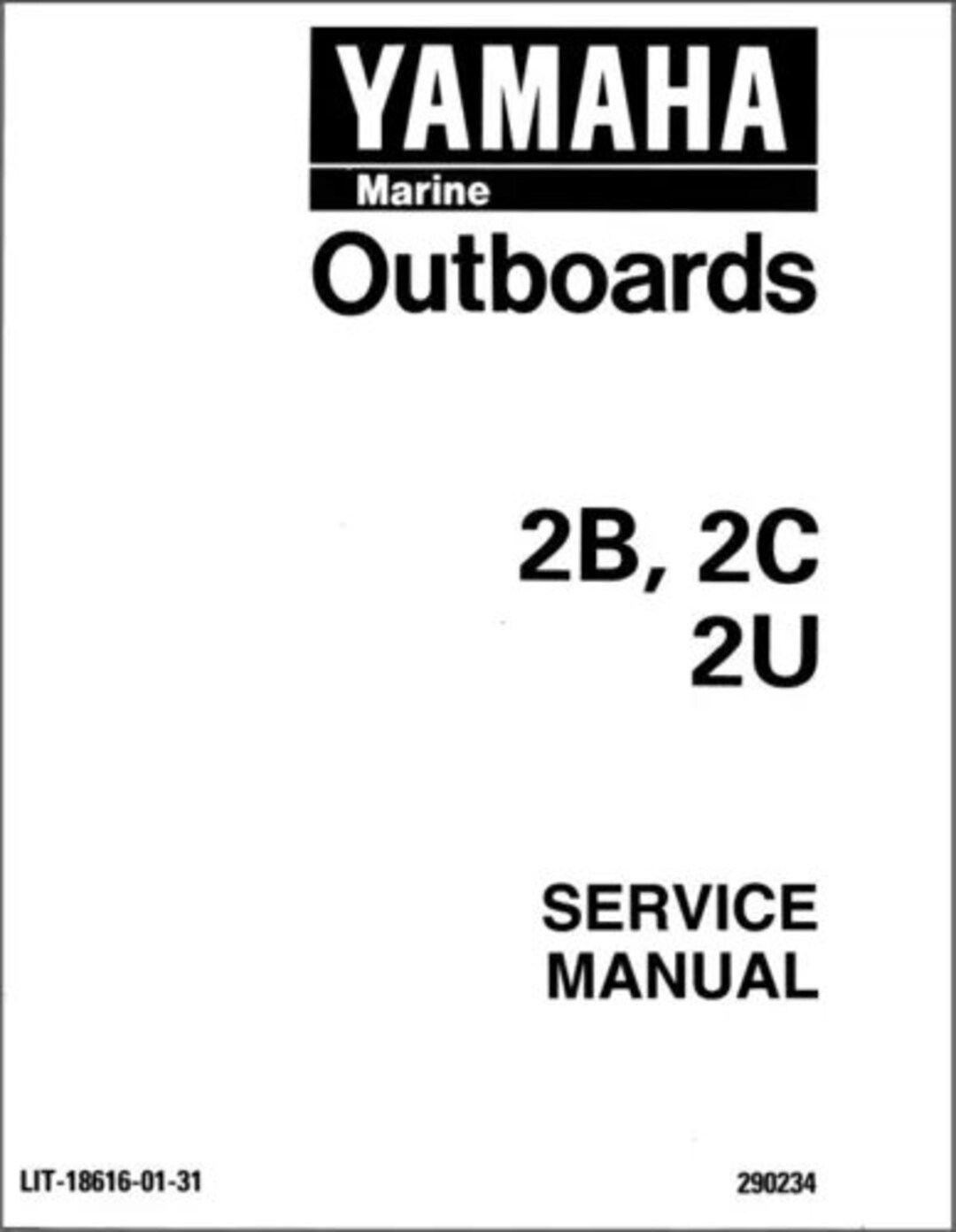 1995-2001 Yamaha 2 Hp 2-stroke ( 2B 2C 2T 2U ) Outboard Motors Service ...