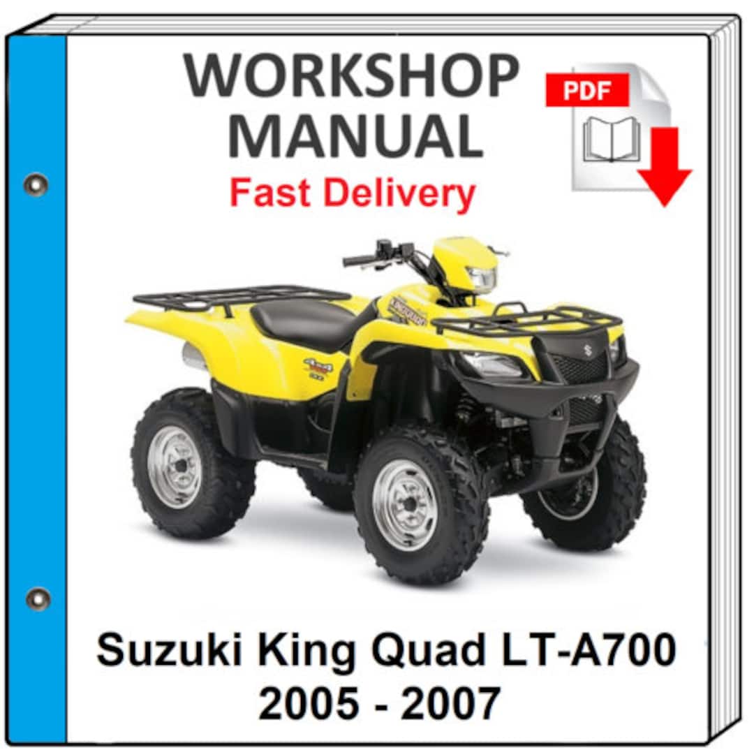 Suzuki King Quad 700 Lta700 2005 2006 2007 Service Repair Shop Manual ...
