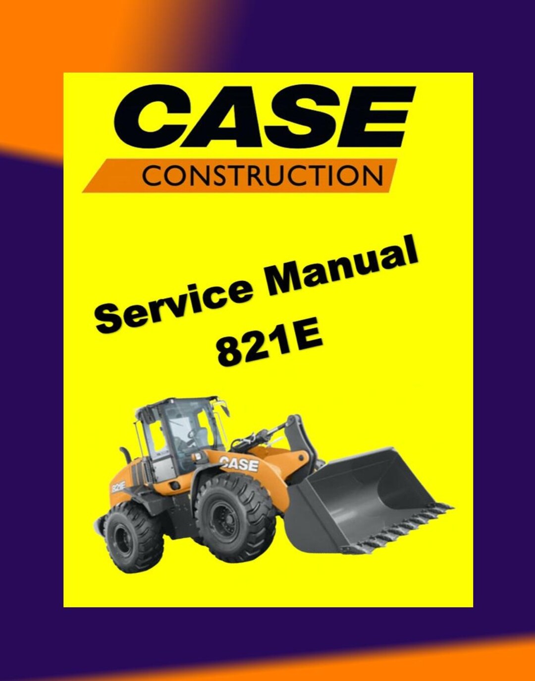 Case 821E Tier 3 Wheel Loader Workshop Service Guide - Etsy