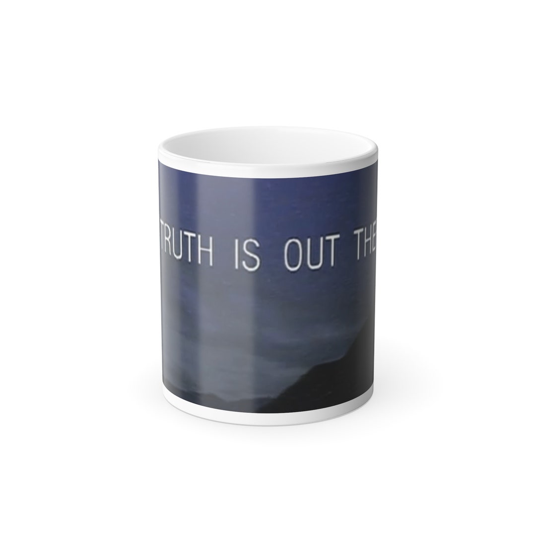 The Truth is Out There' Iconic Xfiles Inspired Color Morphing Mug, 11oz ...