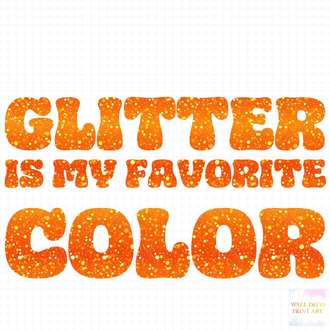 10 Glitter is My Favorite Color Clipart Bundle High Quality Pngs ...