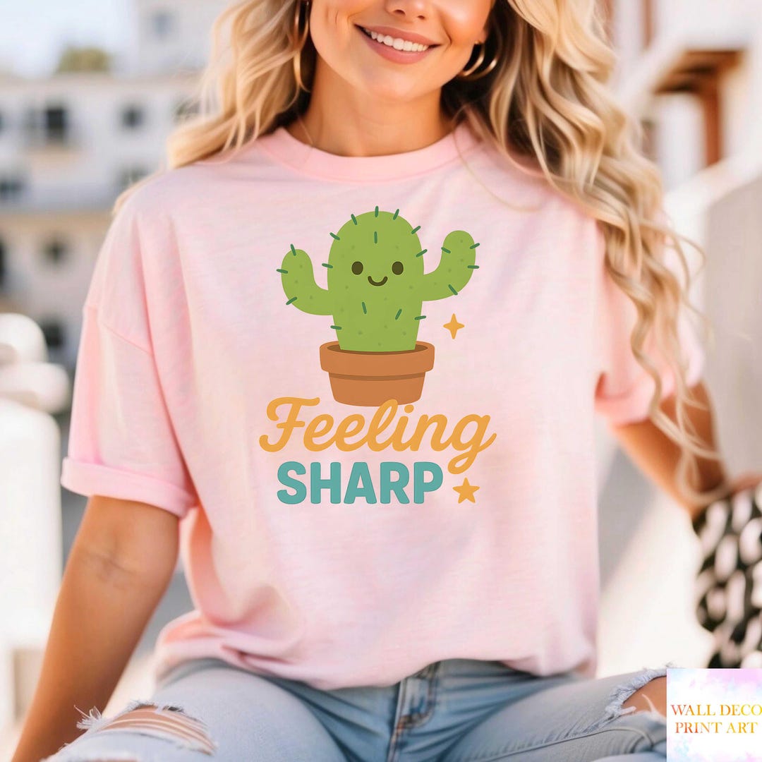 Feeling Sharp – Printable PNG Transparent Design for T-shirts ...
