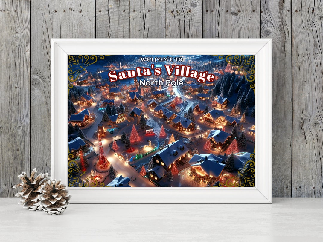 Map of Santa's Village, Children's Gifts, Christmas Gifts, Wall Art ...
