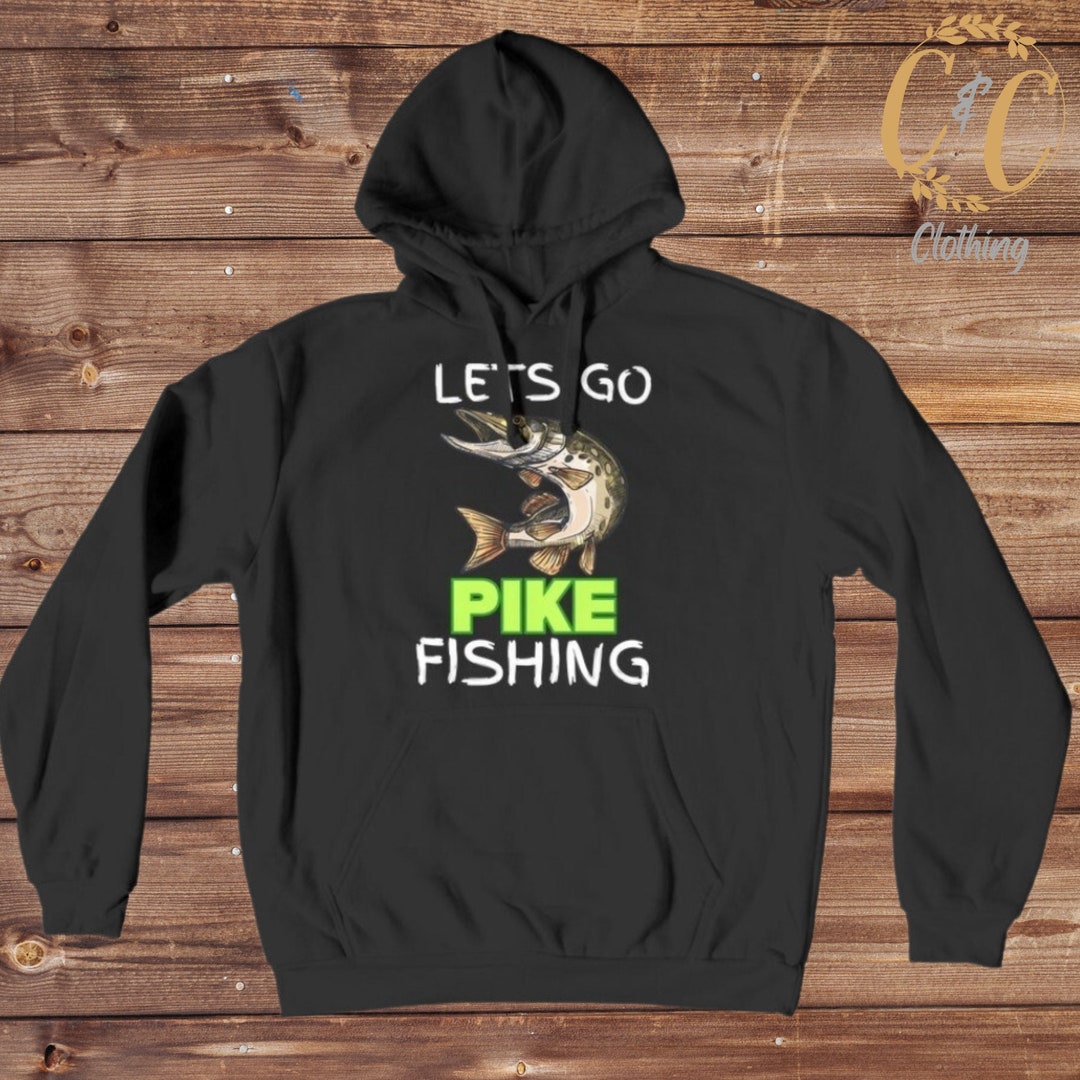 Pike Fishing Hoodie | Pike Fishing Jumper | Pike Fishing Shirt | Pike ...