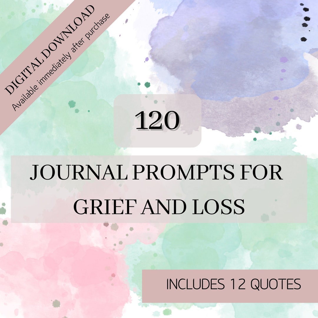 120 Journal Prompts for Grief & Loss Grief Quotes Inner Healing Prompts ...