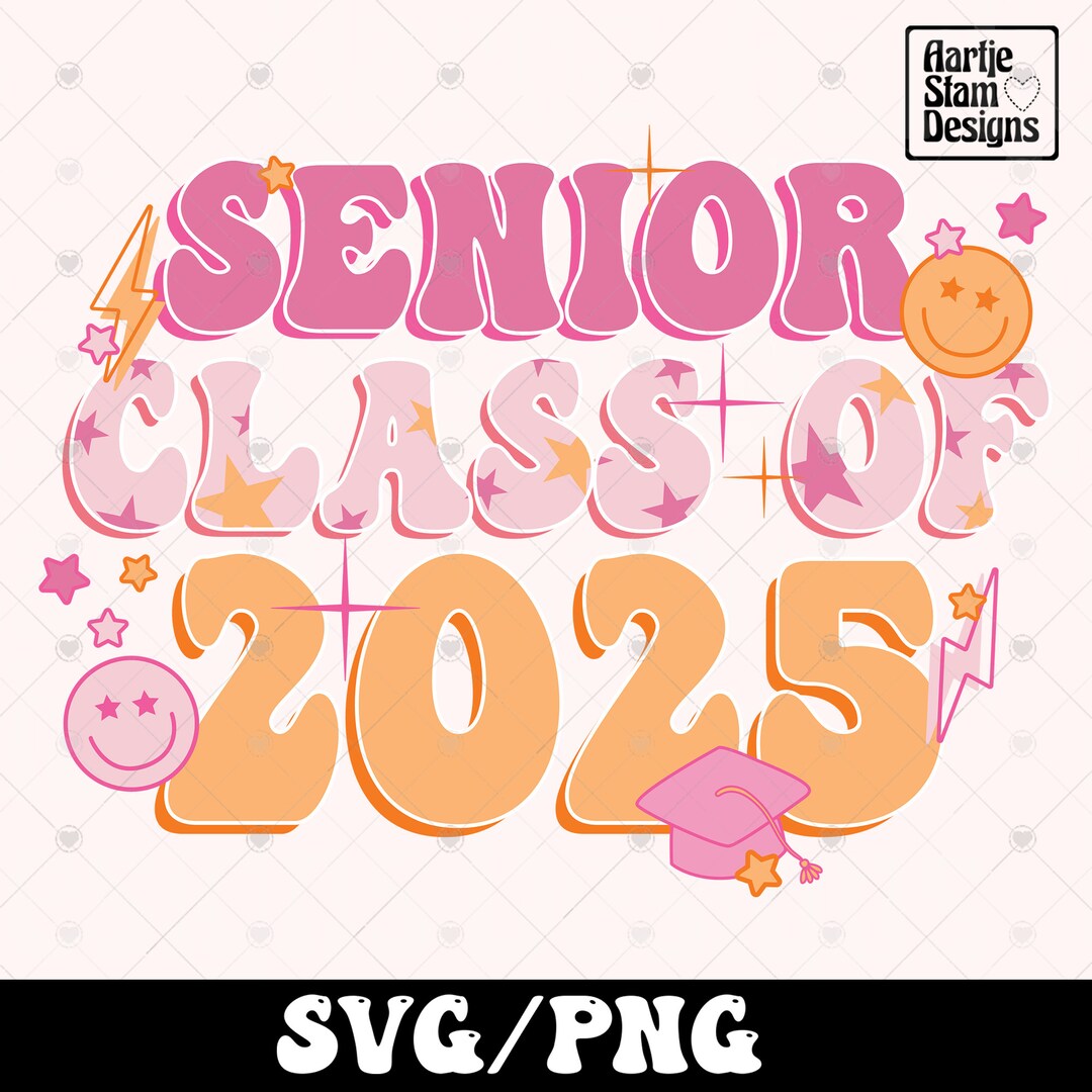 Senior Class 2025 SVG PNG, High School Graduation Svg, Retro Senior Png ...