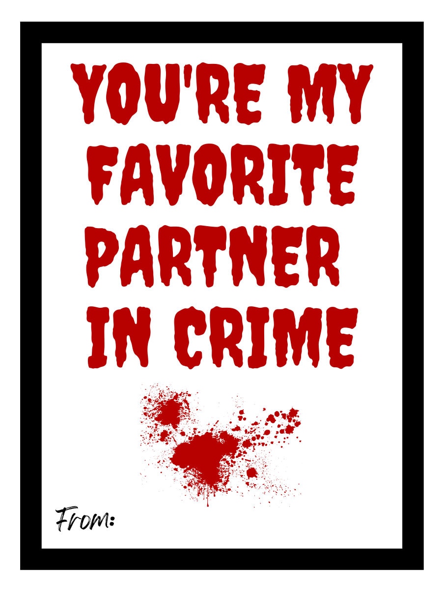 Funny True Crime Printable Valentine - Etsy