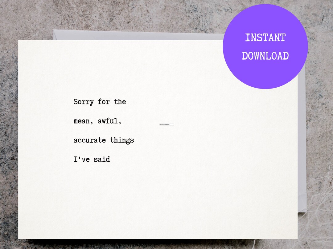 Witty Apology / Printable Apology Card / Sorry Card / Apology - Etsy