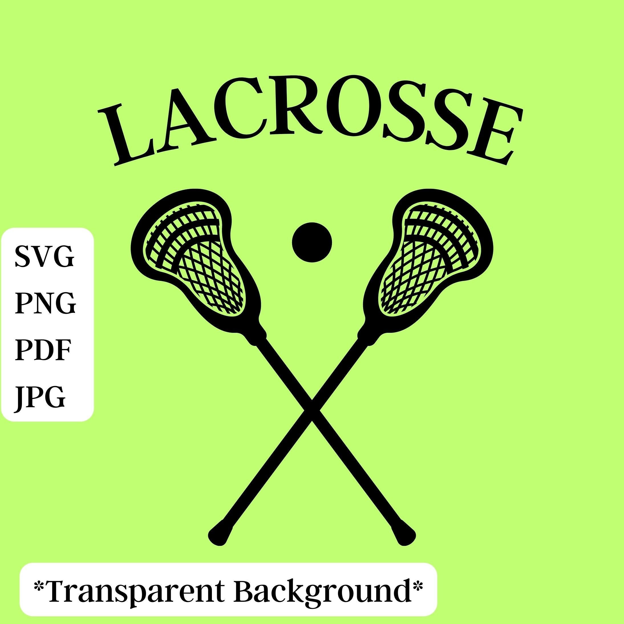 Lacrosse SVG File Lacrosse Mom SVG Lacrosse Stick Svg Png - Etsy