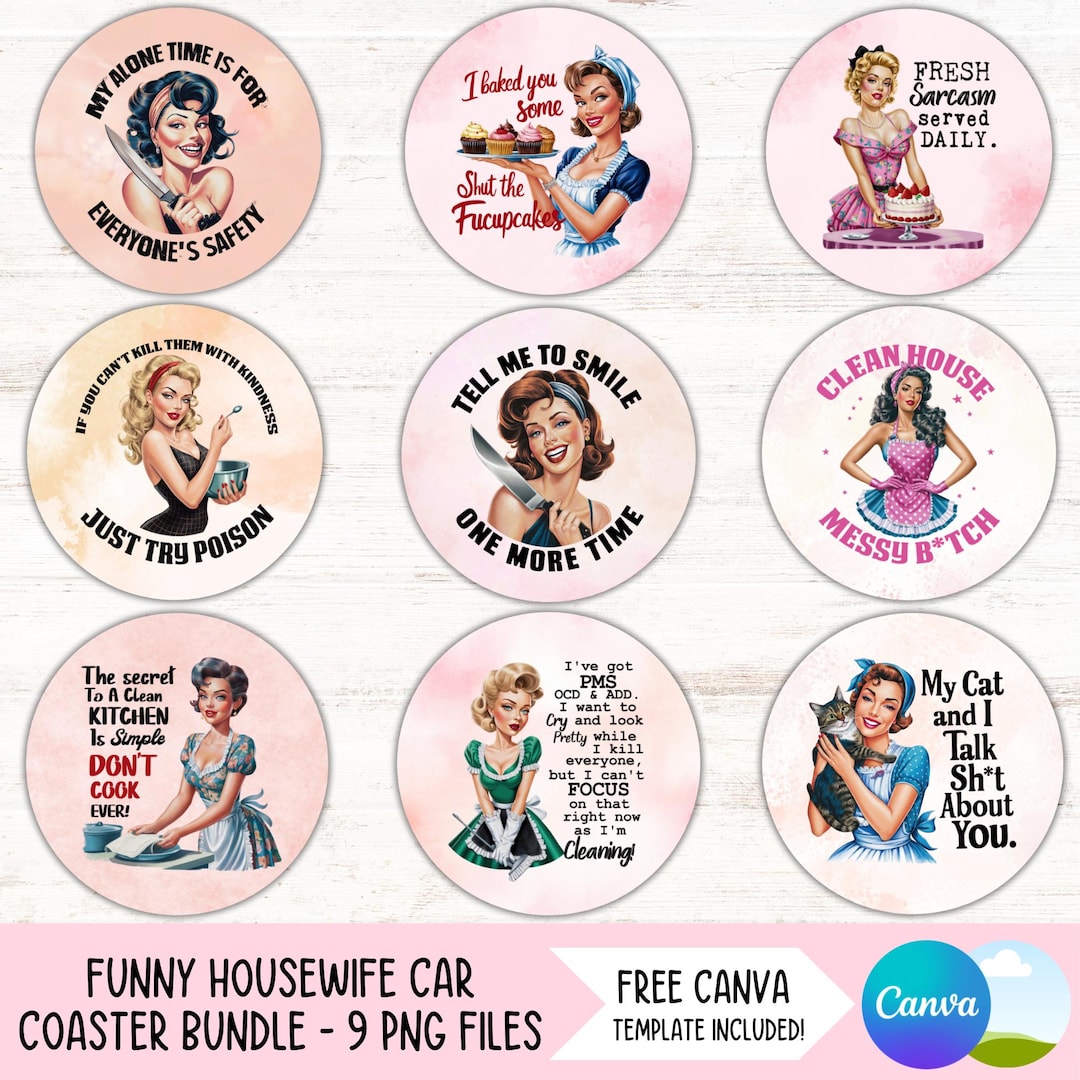 Sassy Retro Housewife Car Coaster PNG Bundle Sarcastic Sayings Cup ...