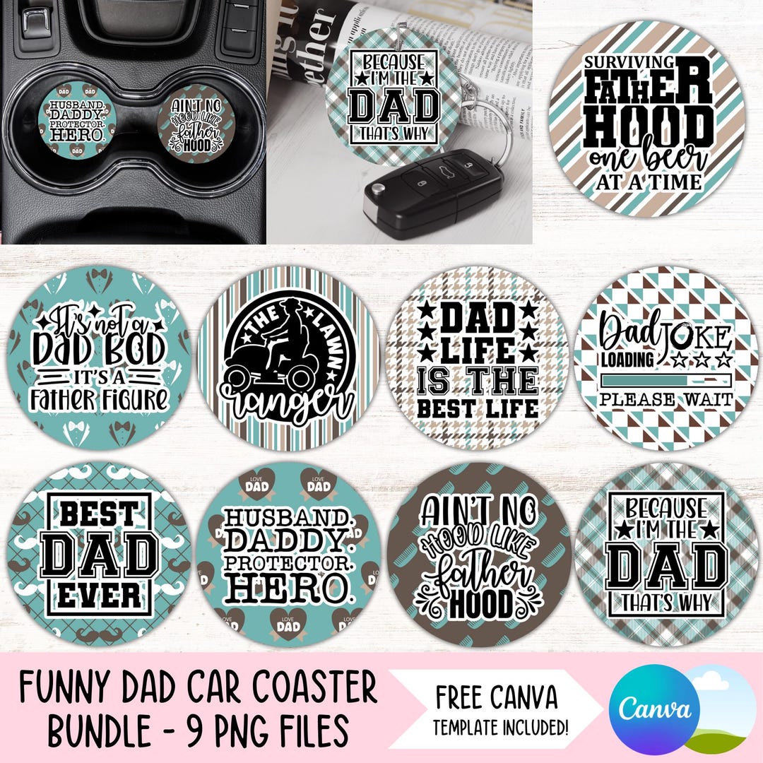 Funny Dad Car Coaster Bundle Sarcastic Round Sublimation Designs ...