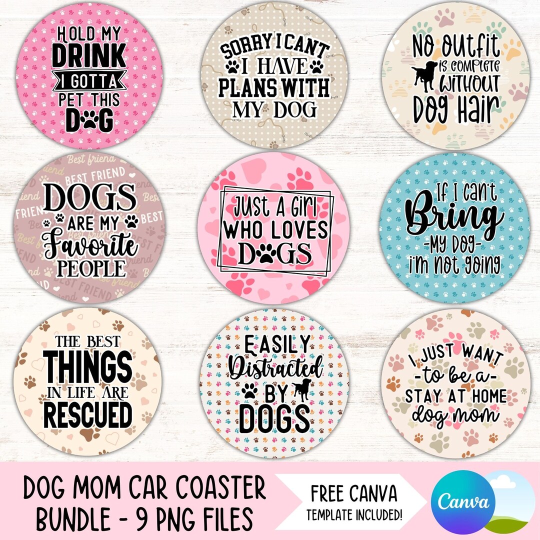 Dog Mom Car Coaster PNG Bundle, Sarcastic Round Sublimation Designs ...