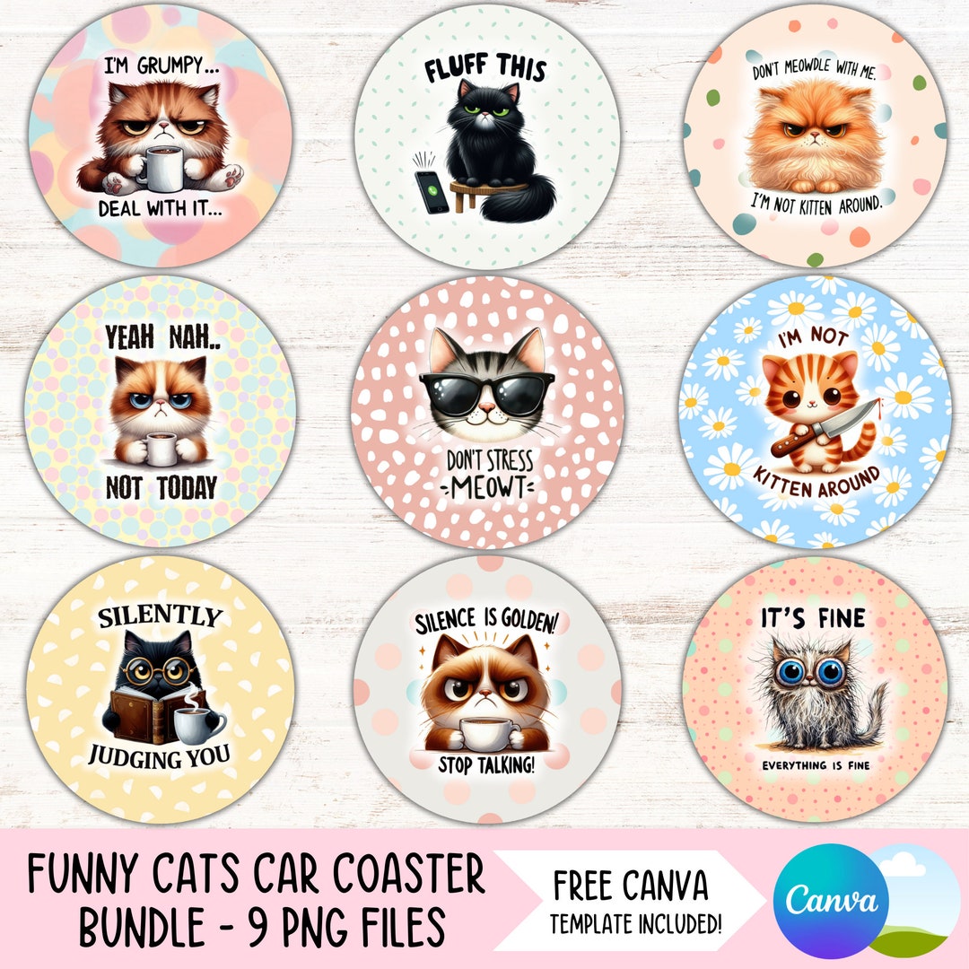 Funny Cat Car Coaster Bundle PNG Sarcastic Quotes Cup Holder ...
