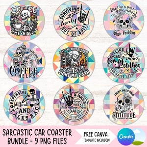Sarcastic Quotes Car Coaster PNG Bundle Funny Cup Holder Sublimation ...