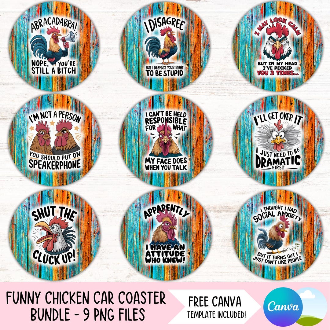 Funny Chicken Car Coaster PNG Bundle Sarcastic Quotes Cup Holder ...