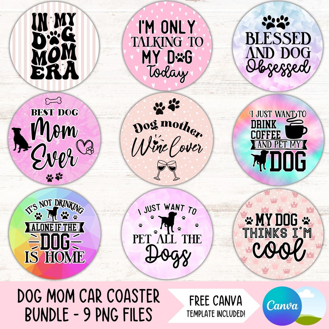 Dog Mom Car Coaster Bundle PNG Sarcastic Cup Holder Coaster Design for ...