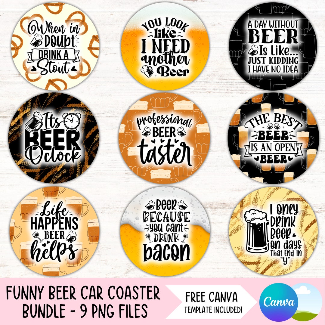 Funny Beer Car Coaster Png Bundle for Guys Father's Day Coaster Design ...