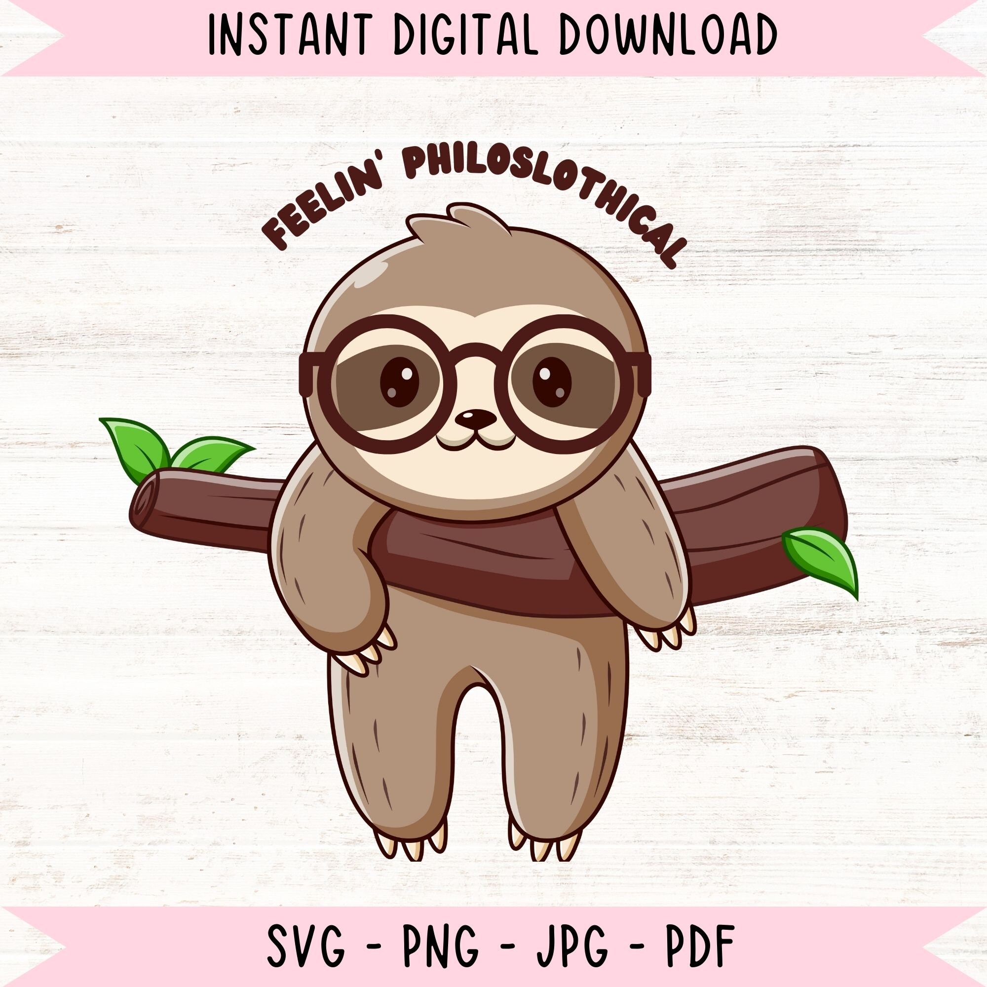 Cute Sloth SVG, Baby Sloth PNG File for Sloth Gift, Sloth Download ...