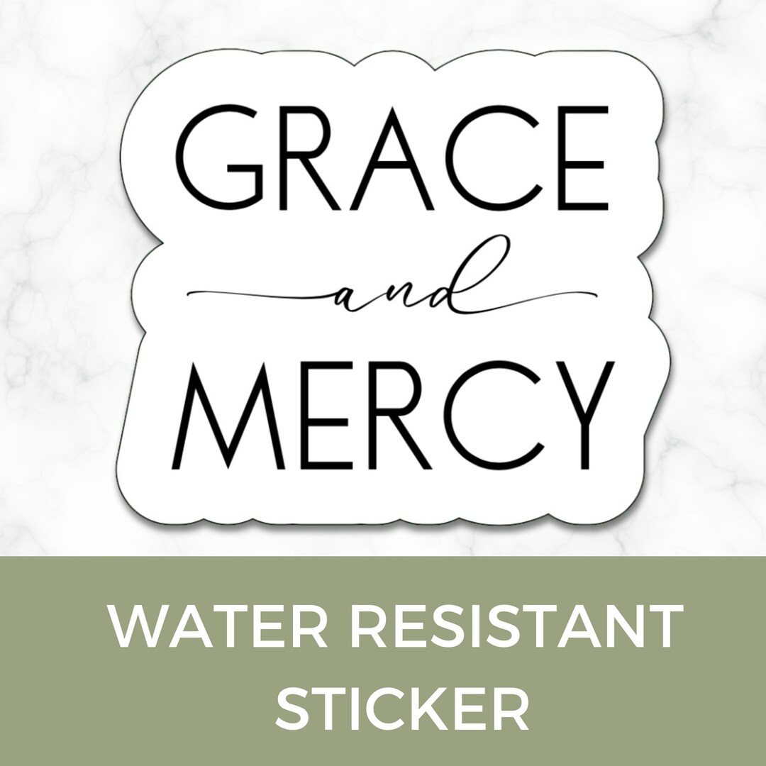 Grace and Mercy Water-resistant Sticker: Christian Song Lyrics - Etsy