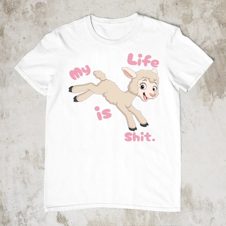 My Life is Shit Oddly Specific Meme T Shirt Shirts That Go - Etsy