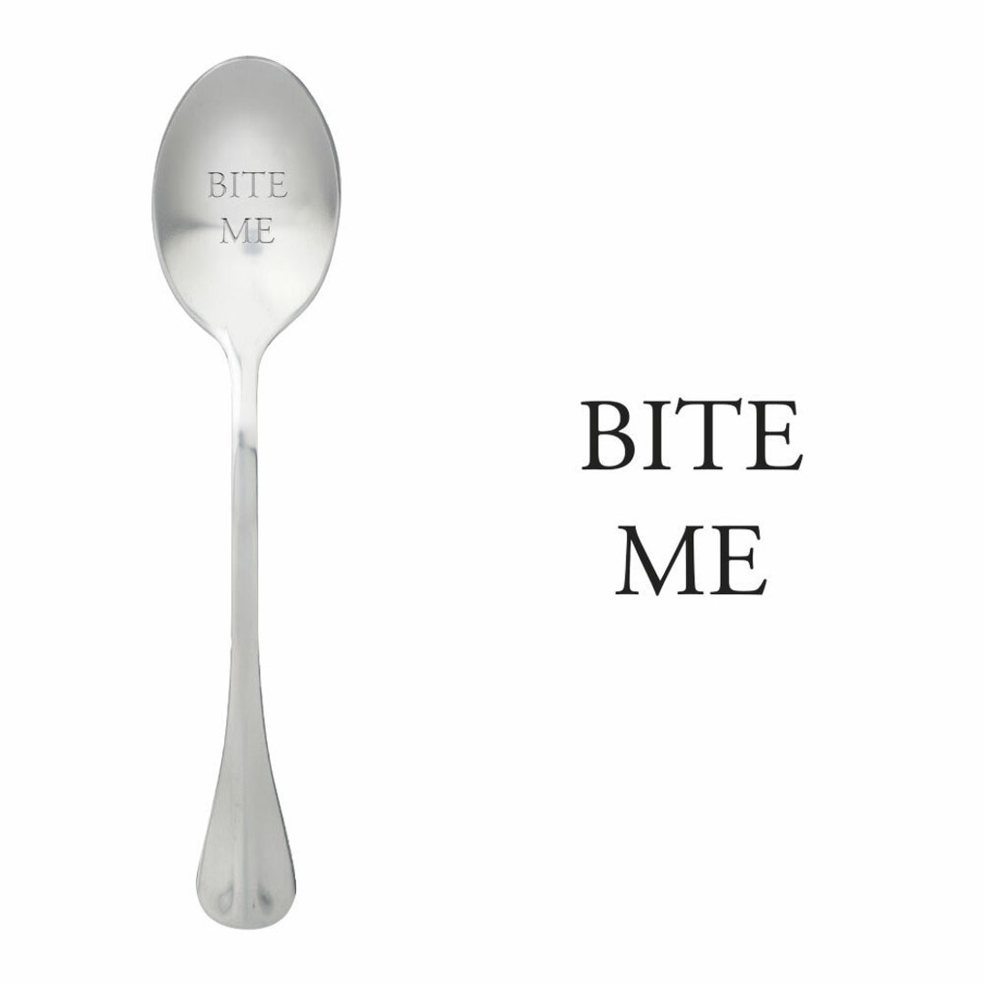 Spoon With Saying - Bite Me - Etsy