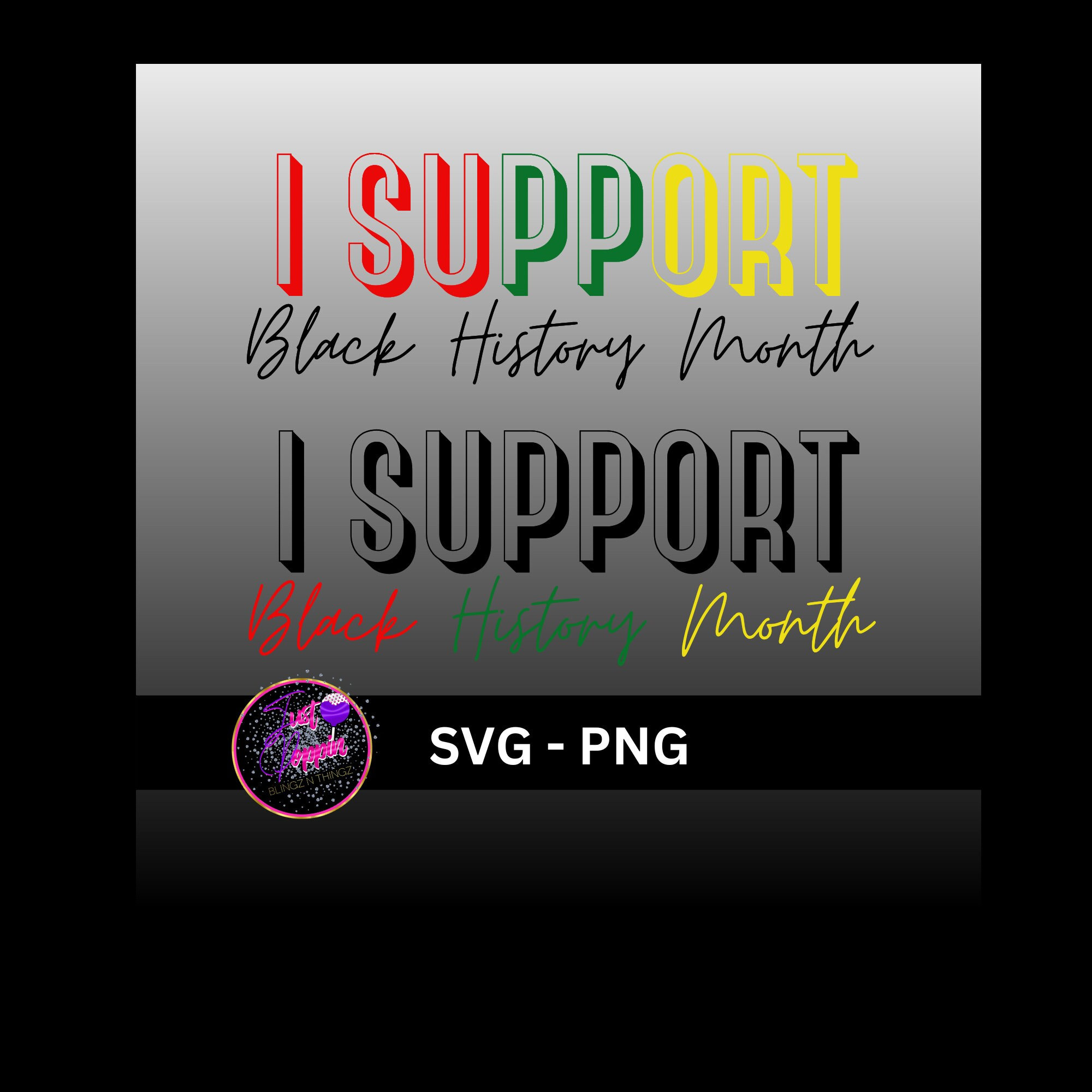 I SUPPORT Black History Month SVG/PNG - Etsy