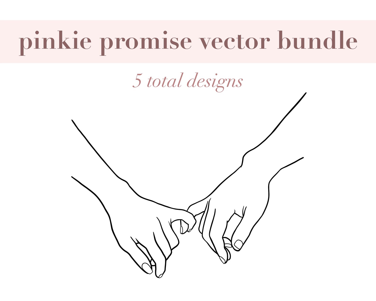 Pinkie Promise Vector Bundle, Laser File, Cricut File, Love Svg ...