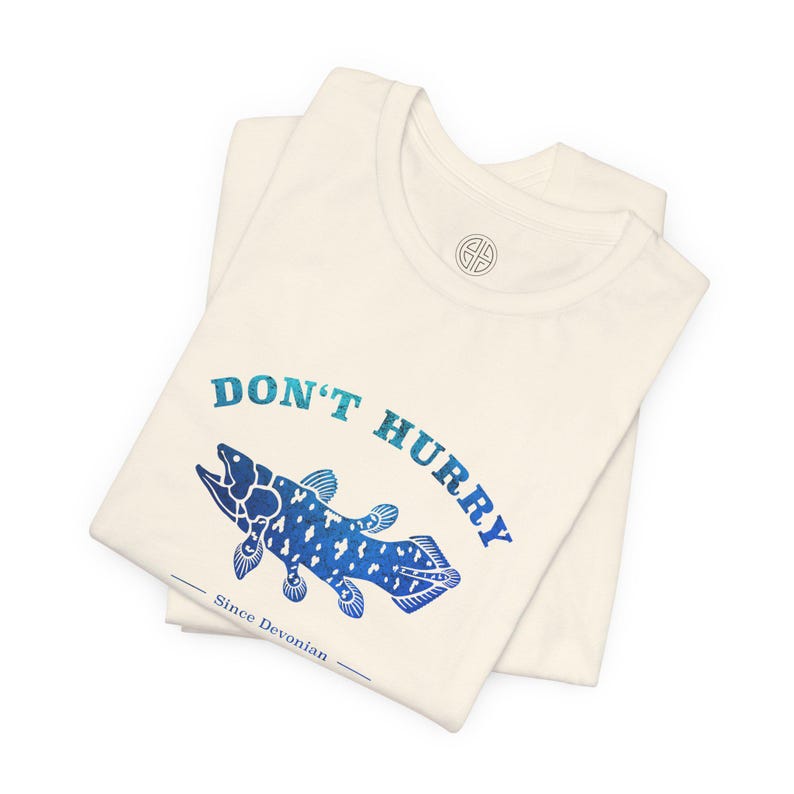Don't Hurry Coelacanth Fish Meme Shirt, Paleontology Marine Biology ...