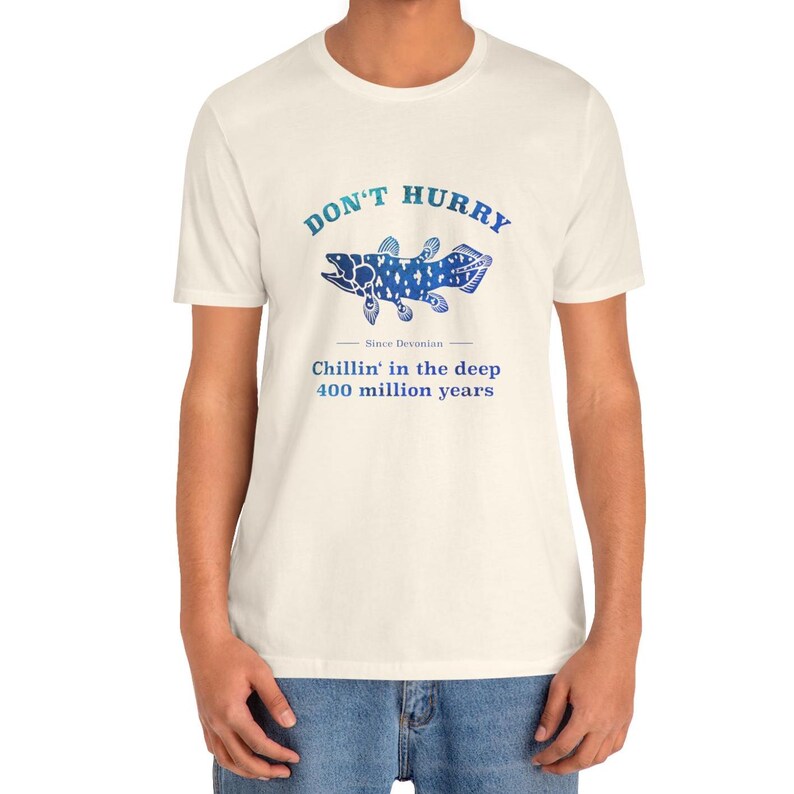 Don't Hurry Coelacanth Fish Meme Shirt, Paleontology Marine Biology ...