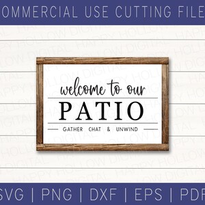 Welcome Patio Sign SVG: Outdoor Decor (digital Download) - Etsy