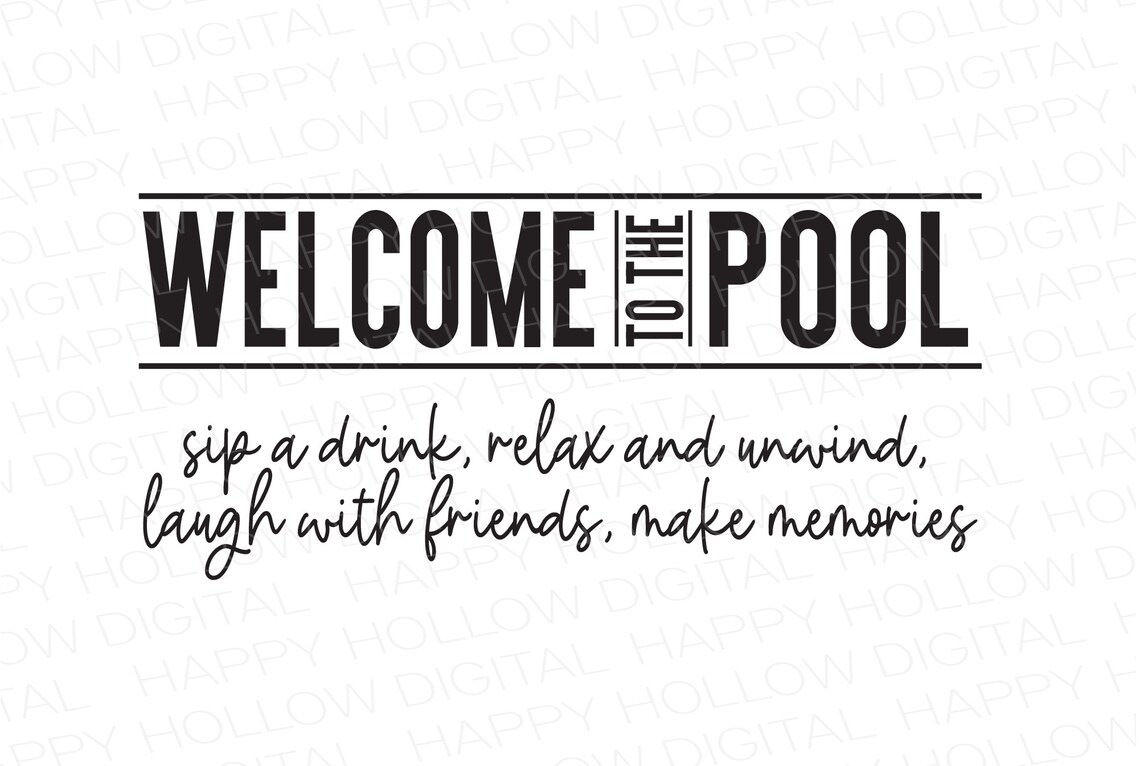 Welcome to the Pool SVG Pool Sign Pool Decor Pool Sign SVG Outdoor ...