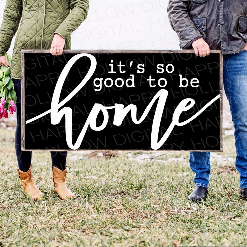 Its so Good to Be Home Sign - Etsy