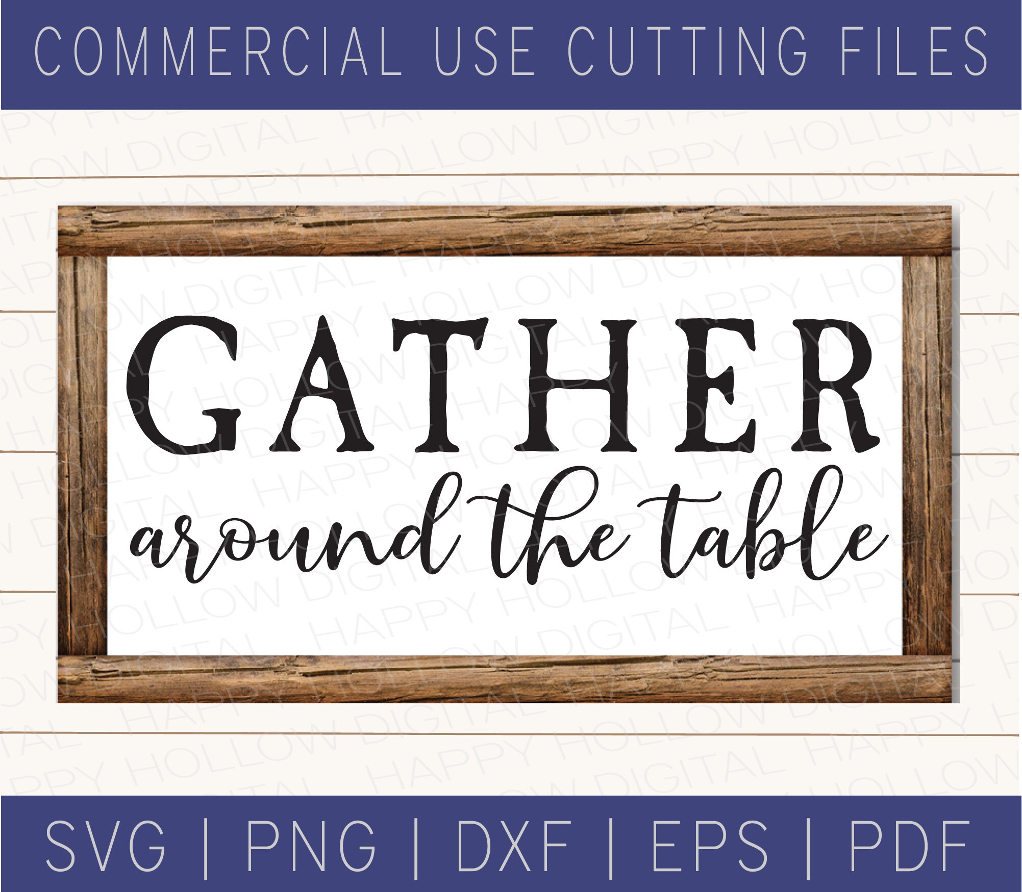 Gather Around the Table SVG Dining Room Art Farmhouse Sign Kitchen ...